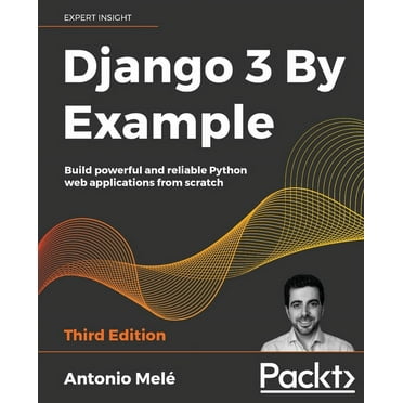 Django 3 Web Development Cookbook: Fourth Edition (Paperback) - Walmart.com