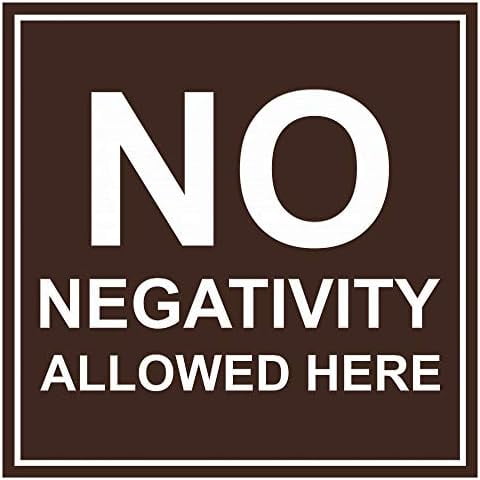 No Negativity Allowed Here Sign(Dark Brown) - Medium - Walmart.com
