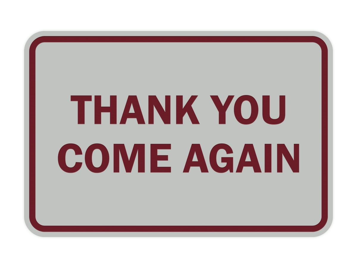 Classic Framed Thank you come again Sign (Light Grey / Burgundy ...