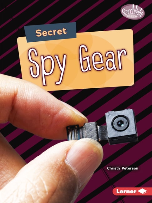 Searchlight Books (Tm) -- Spy Secrets: Secret Spy Gear (Paperback ...