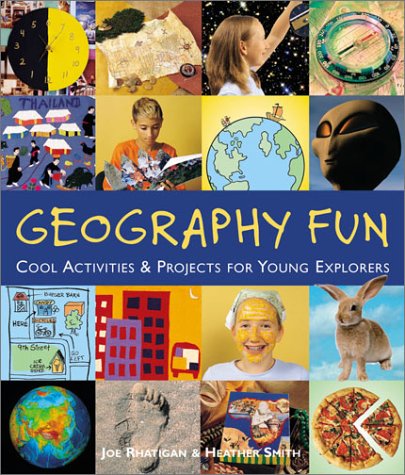 Geography Fun: Cool Activities & Projects for Young Explorers ...