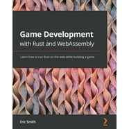 Programming Webassembly with Rust: Unified Development for Web, Mobile, and Embedded ...