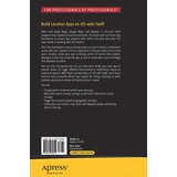 Build Location Apps on IOS with Swift : Use Apple Maps, Google Maps, and Mapbox to Code Location ...