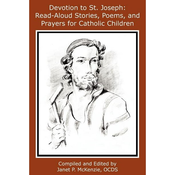 Devotion to St. Joseph : Read-Aloud Stories, Poems, and Prayers for ...