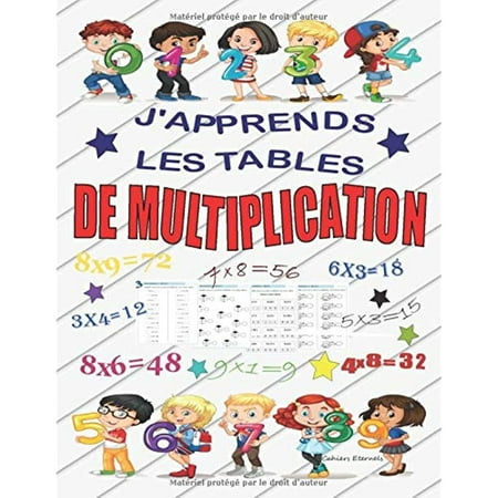 J’apprends les tables de multiplication: (CE2 / CM1 6-10 ans) Livre de mathématiques pour les ...