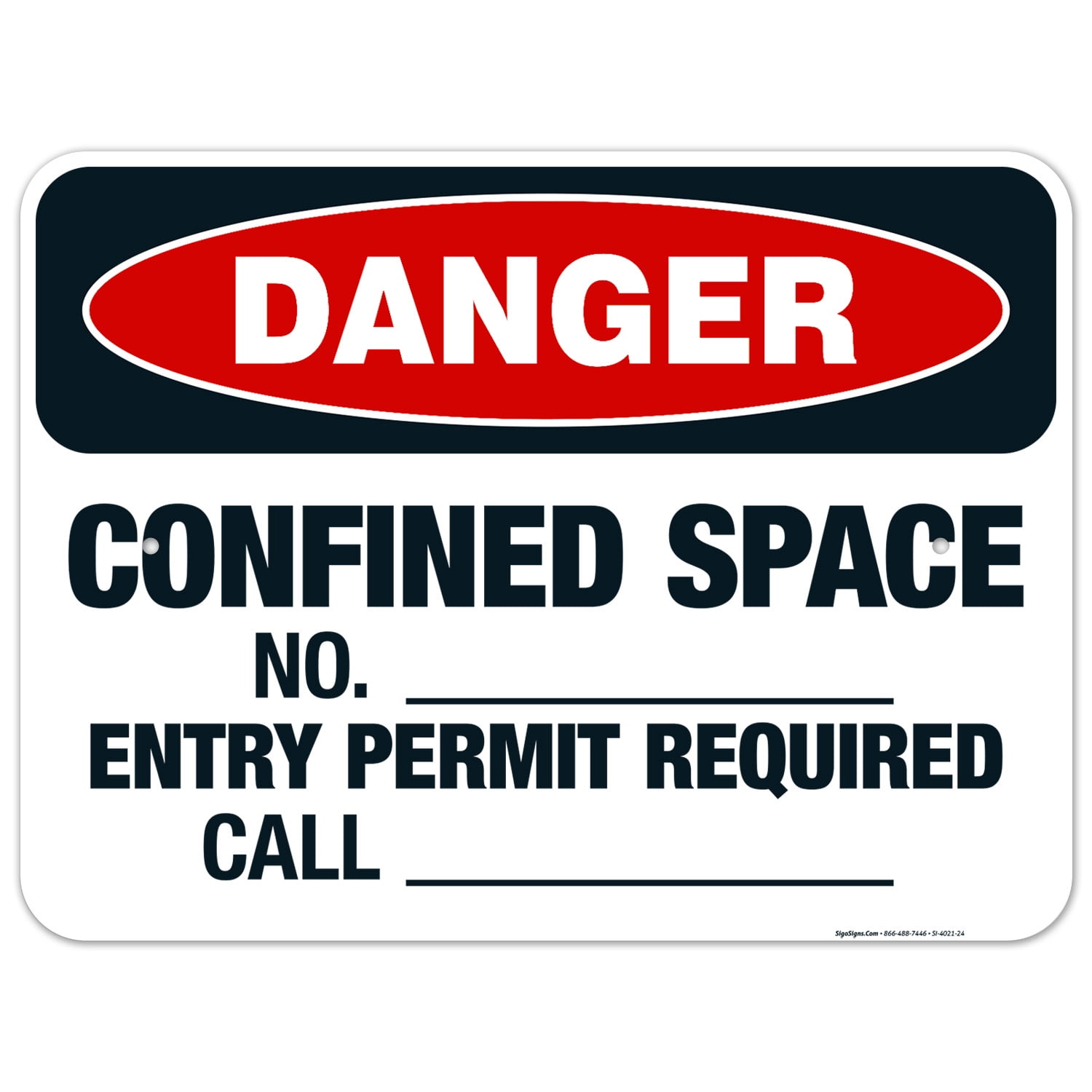 Danger Confined Space No. Entry Permit Required Call Sign, OSHA Danger ...