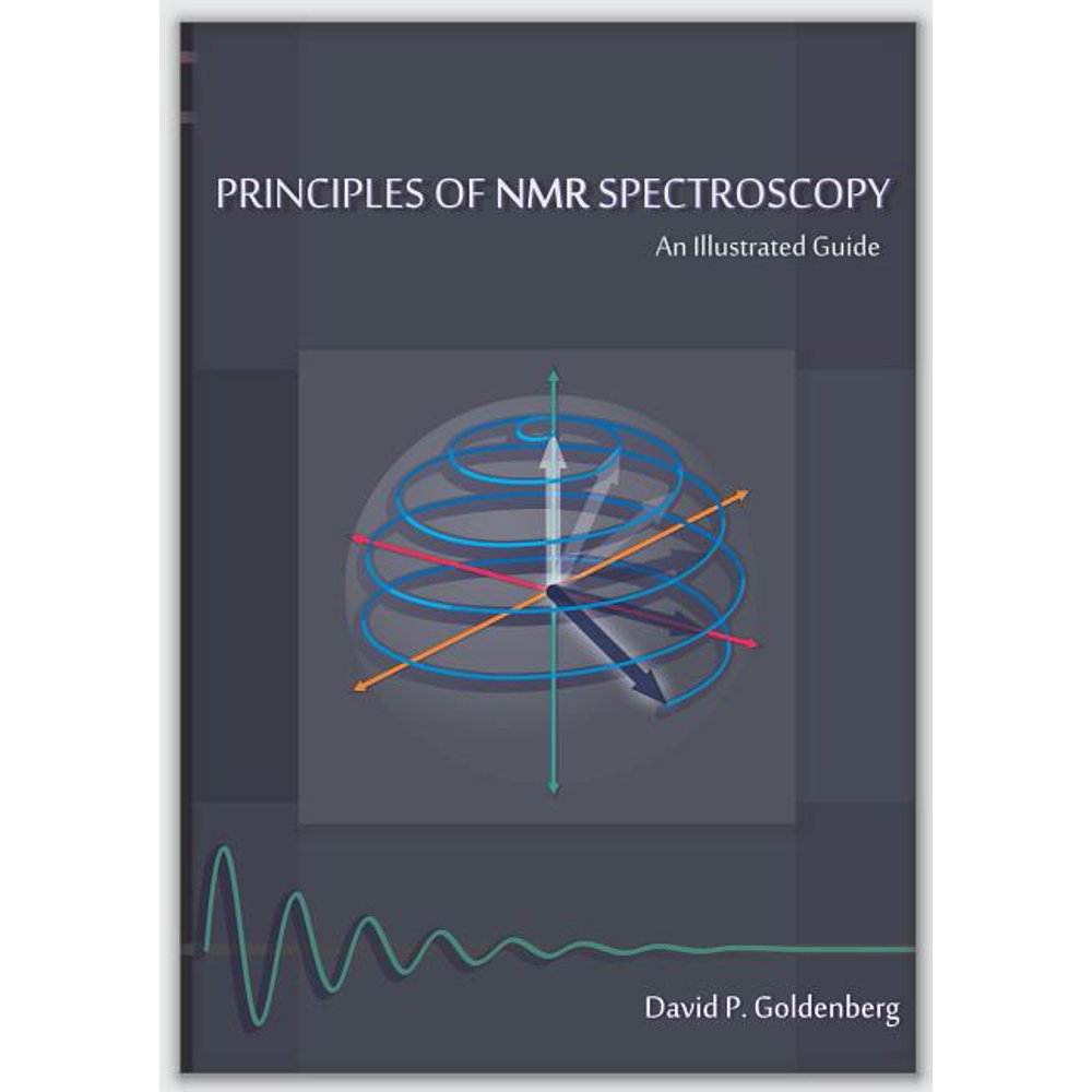 Principles Of Nmr Spectroscopy An Illustrated Guide Paperback