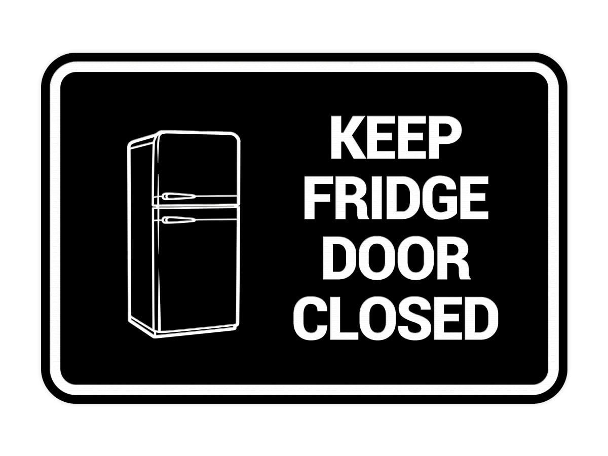 Signs ByLITA Classic Framed, Keep fridge door closed Sign (Black ...