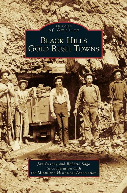 Black Hills Gold Rush Towns (Hardcover) - Walmart.com