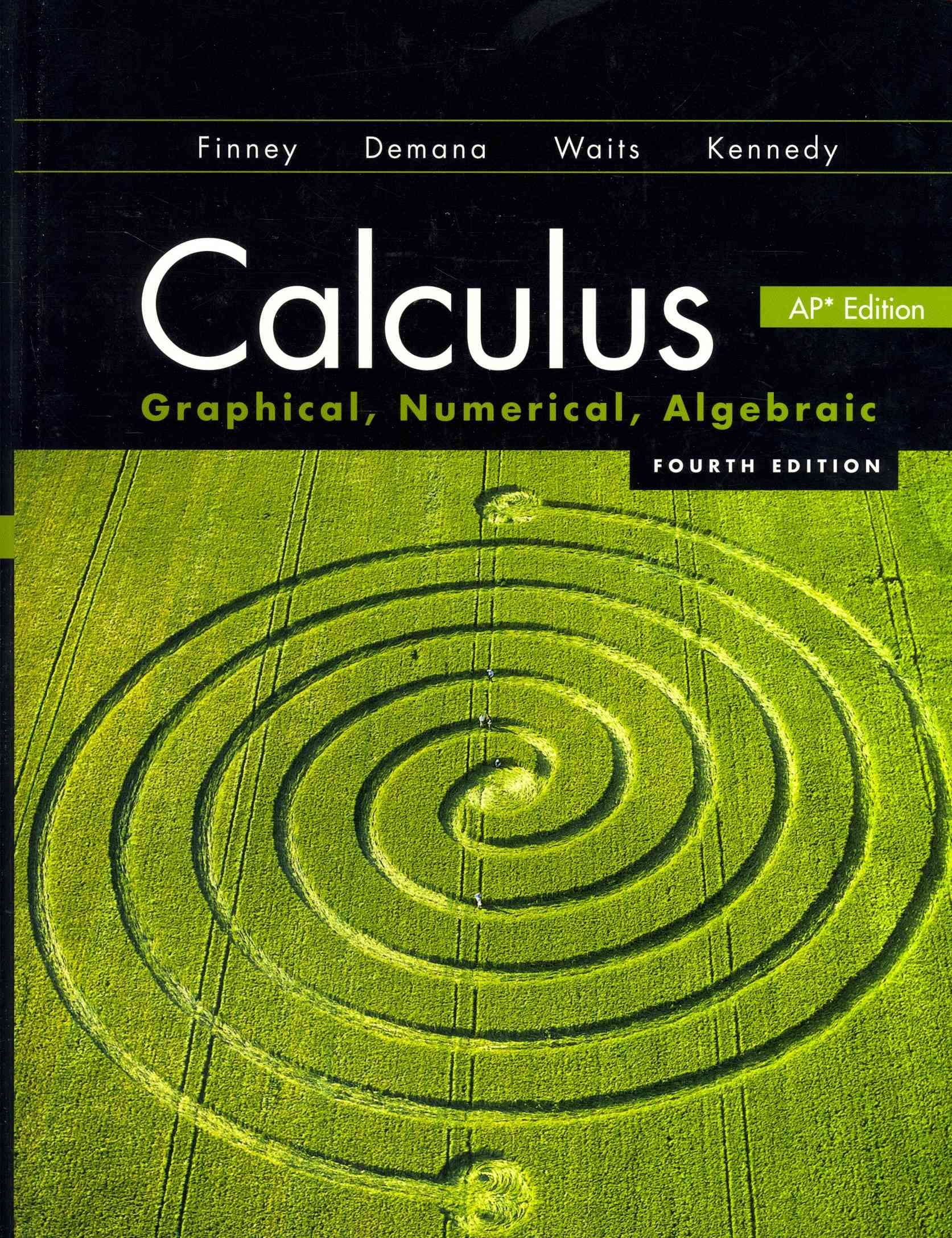 Calculus 2012 Student Edition (by Finney/Demana/Waits/Kennedy ...
