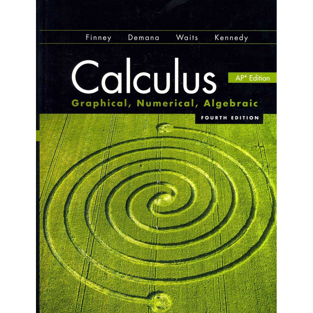 Calculus 2012 Student Edition (by Finney/Demana/Waits/Kennedy ...