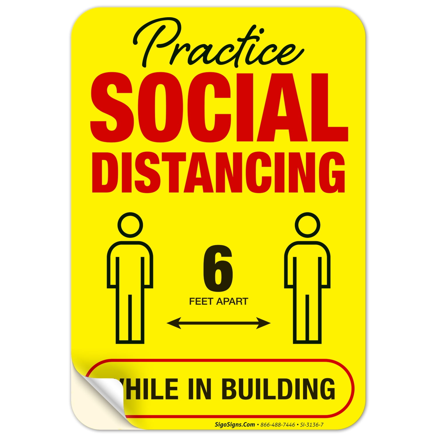 Social Distancing Sign, Stay 6 Feet Apart While In Building, 10x7 Vinyl ...