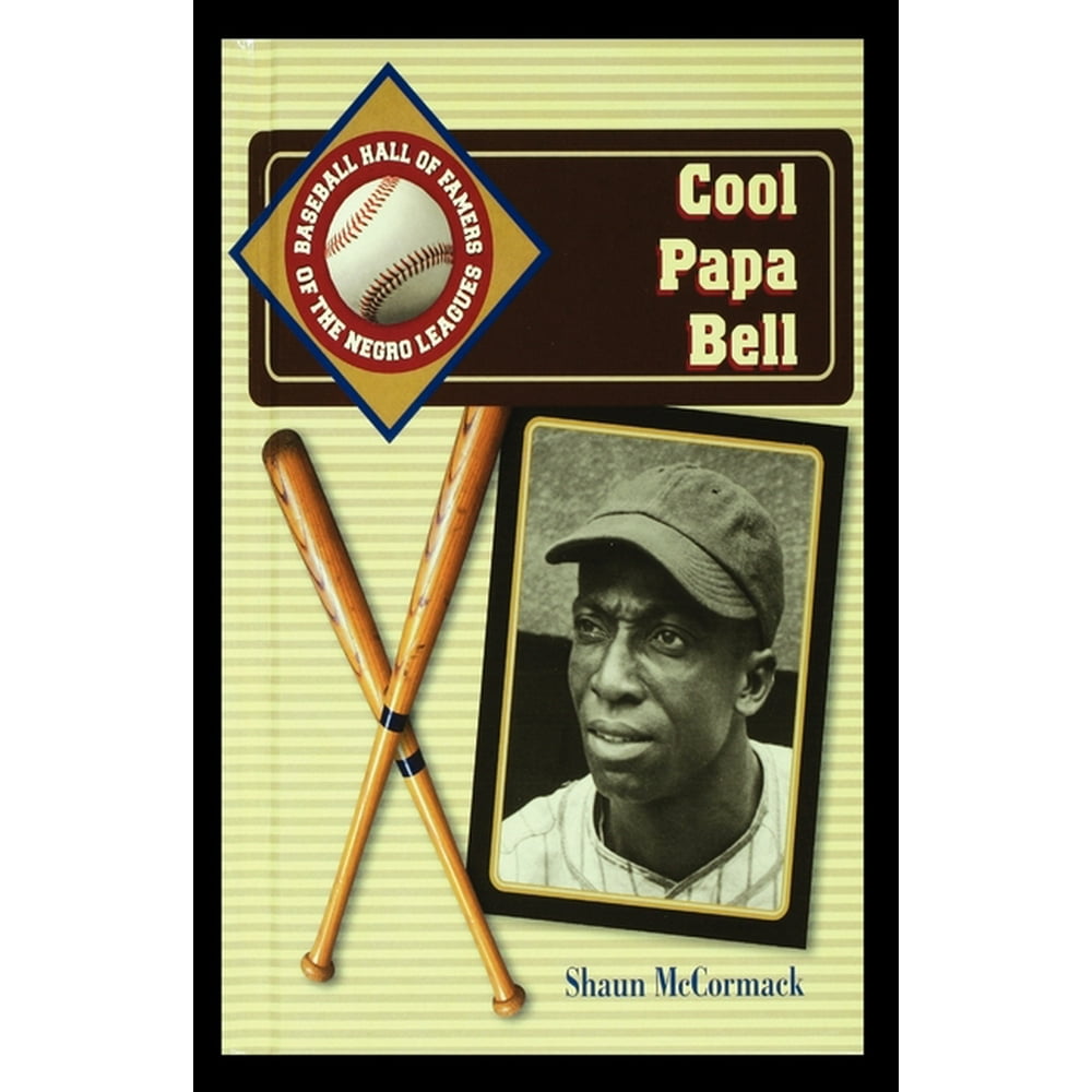 Cool Papa Bell (Paperback) - Walmart.com - Walmart.com