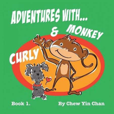 Adventures with Curly and Monkey: Book 1 | Walmart Canada
