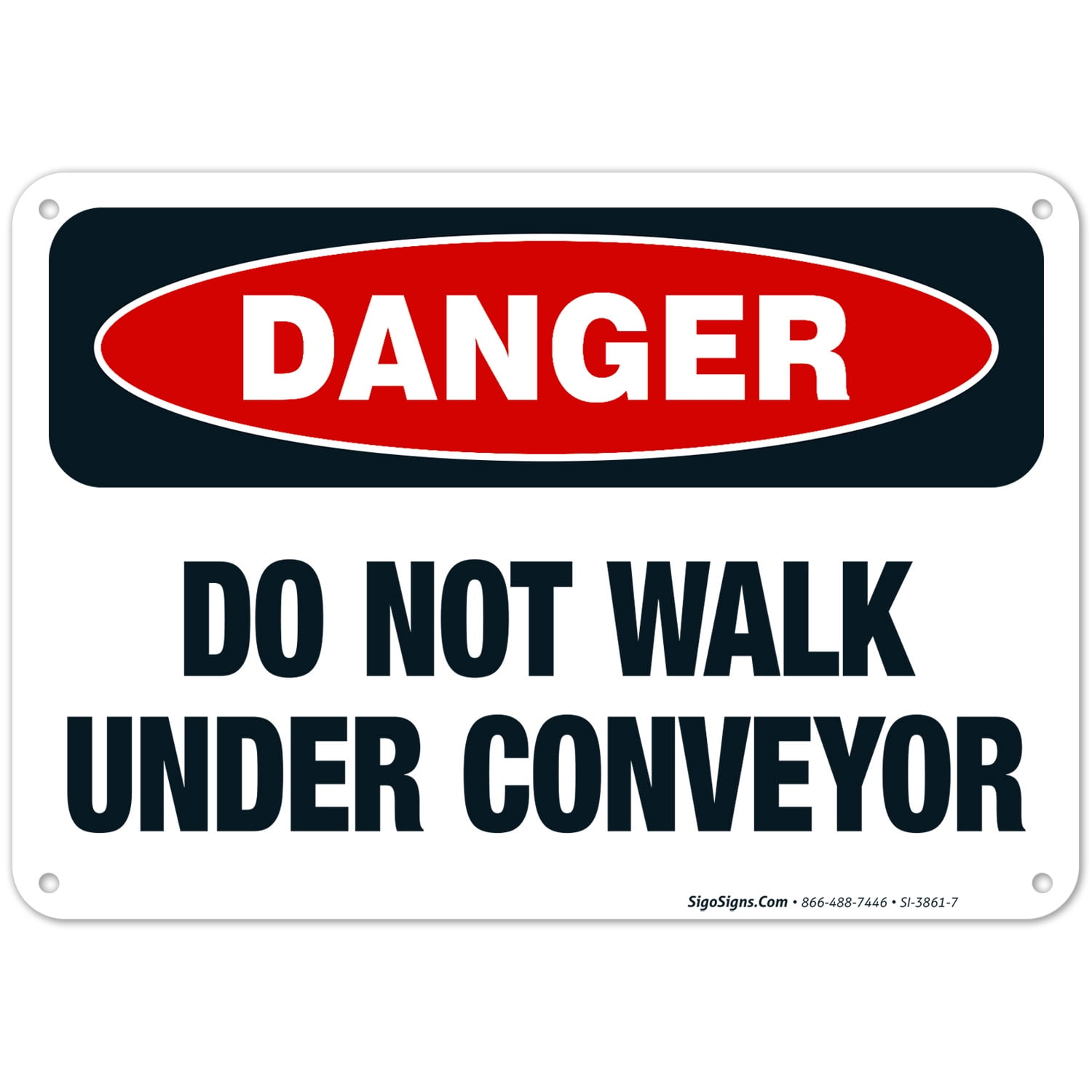 Do Not Walk Under Conveyor Sign, OSHA Danger Sign, - Walmart.com