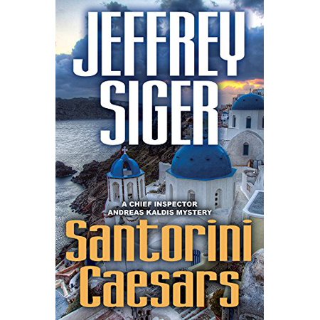 Santorini Caesars (Chief Inspector Andreas Kaldis Series) | Walmart Canada