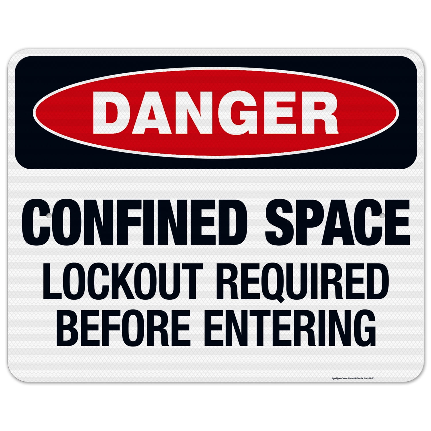 Danger Confined Space Lockout Required Before Entering Sign, OSHA ...