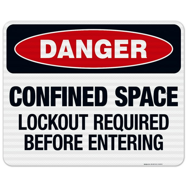 Danger Confined Space Lockout Required Before Entering Sign, OSHA ...