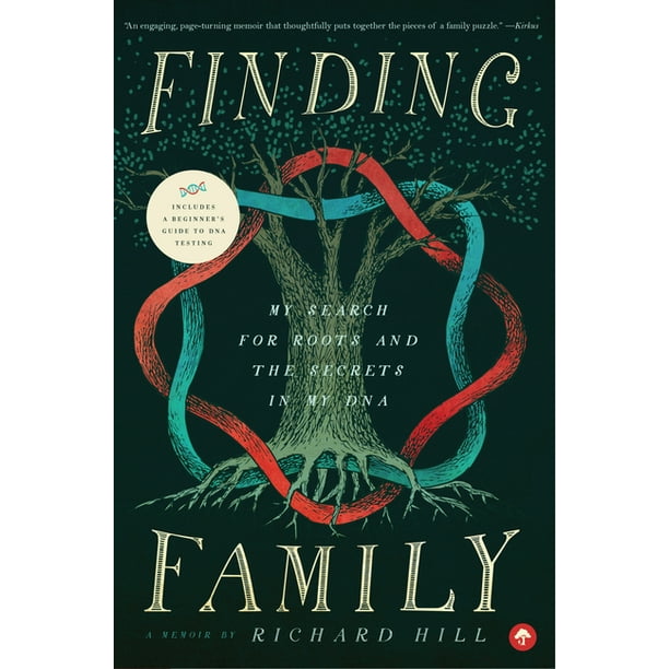 Finding Family : My Search for Roots and the Secrets in My DNA ...