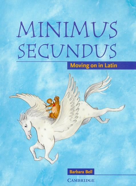 Minimus: Minimus Secundus : Moving on in Latin (Paperback) - Walmart.com