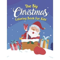 Big Christmas Book Coloring Books Large Edition, (Paperback) - Walmart.com