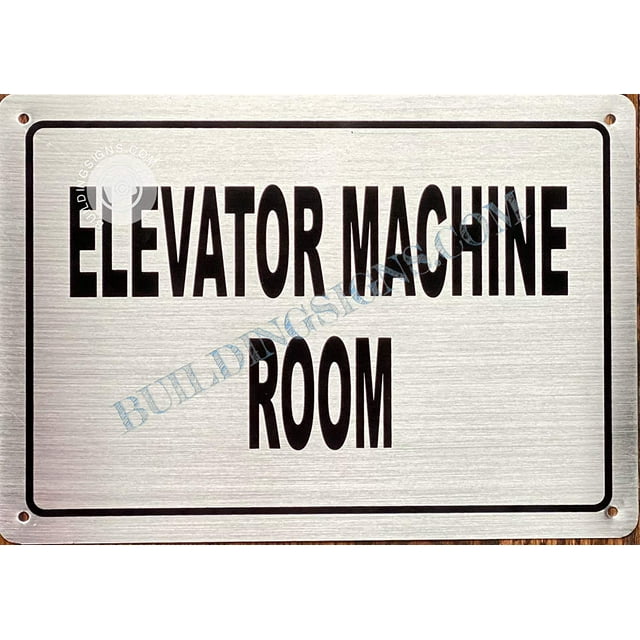 Elevator Machine Room Sign (Silver- Brush Aluminium, 7X10,Rust Free ...