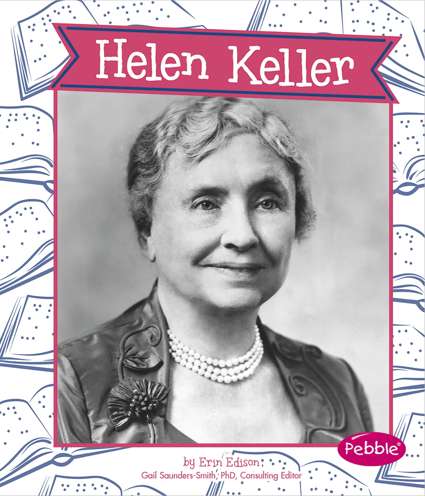 Pebble Books: Great Women in History: Helen Keller (Paperback ...