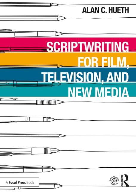 Scriptwriting for Film, Television and New Media (Paperback) - Walmart.com