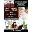 Coding Made Easy Book: Python For Beginners: Learn Python In 5 Days ...