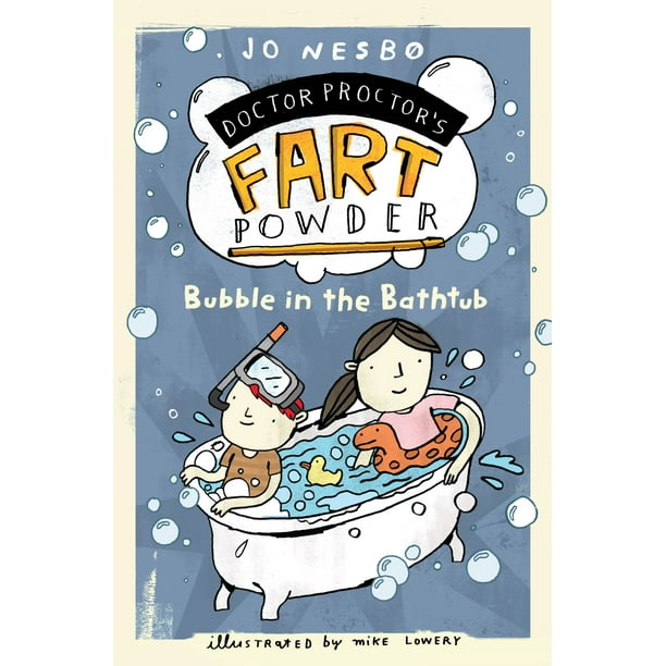 Doctor Proctor's Fart Powder: Bubble in the Bathtub (Hardcover ...