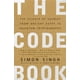 The Code Book : The Science of Secrecy from Ancient Egypt to Quantum ...