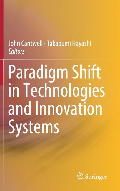 Paradigm Shift in Technologies and Innovation Systems (Hardcover ...