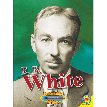 E. B. White | Walmart Canada