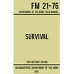 Military Outdoors Skills: Survival - Army FM 21-76 (1957 Historic ...