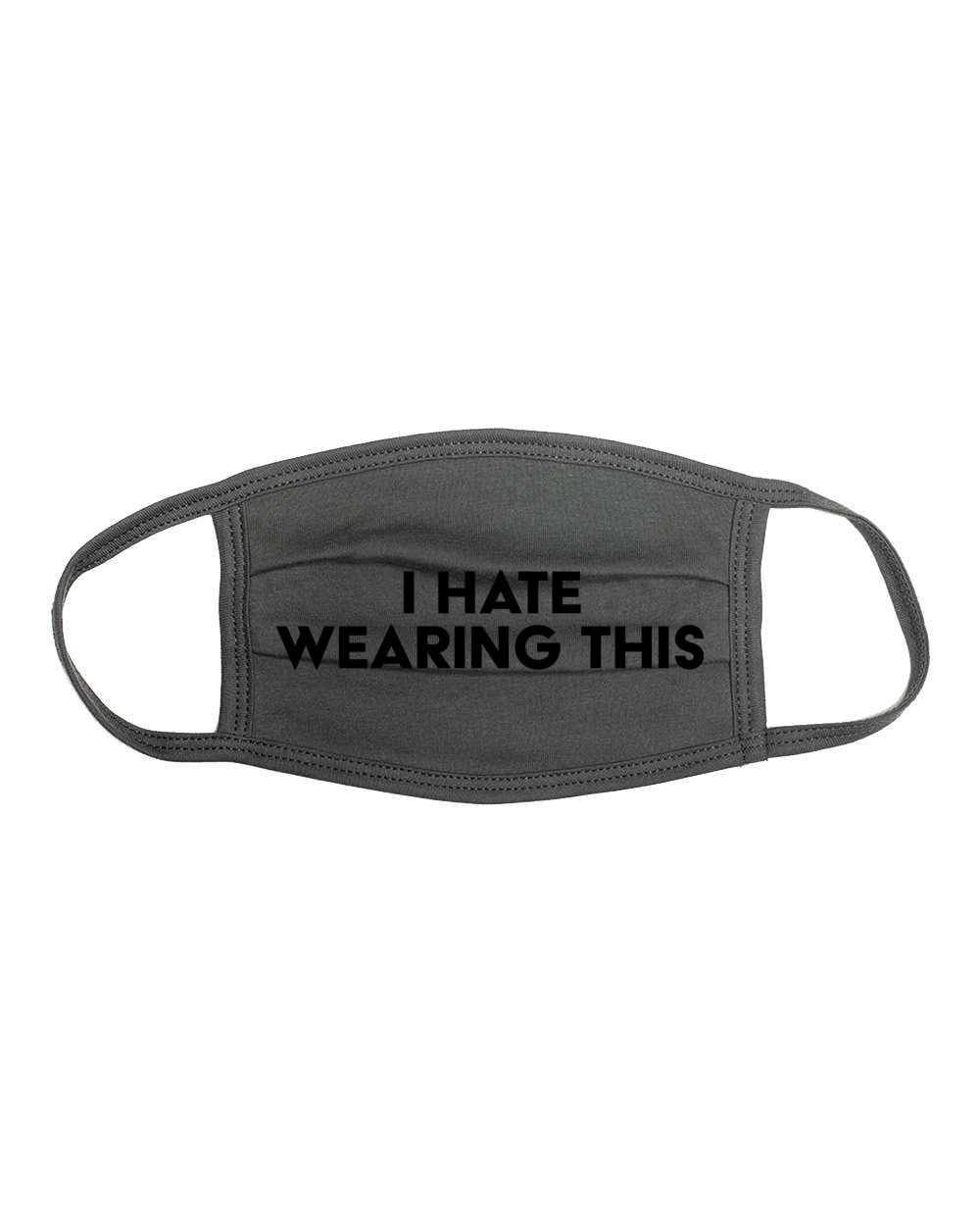 Funny Face Mask, I Hate Wearing This, Adult Face Mask, Neighbor Mask ...