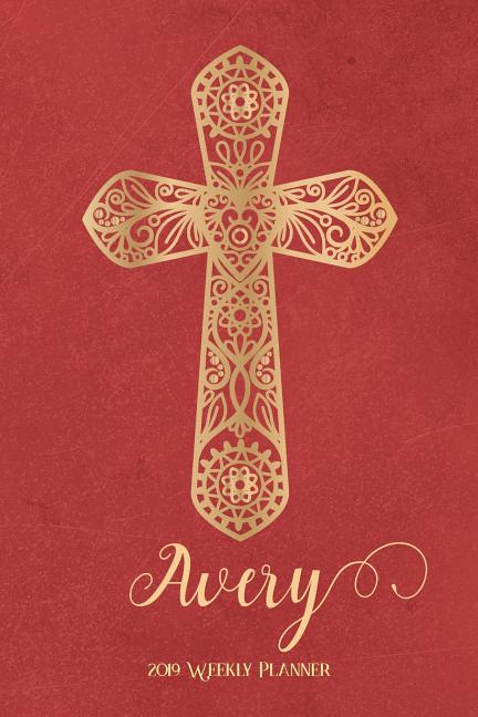 2019 Weekly Planner, Avery: Personalized 90-Page Christian Planner with ...