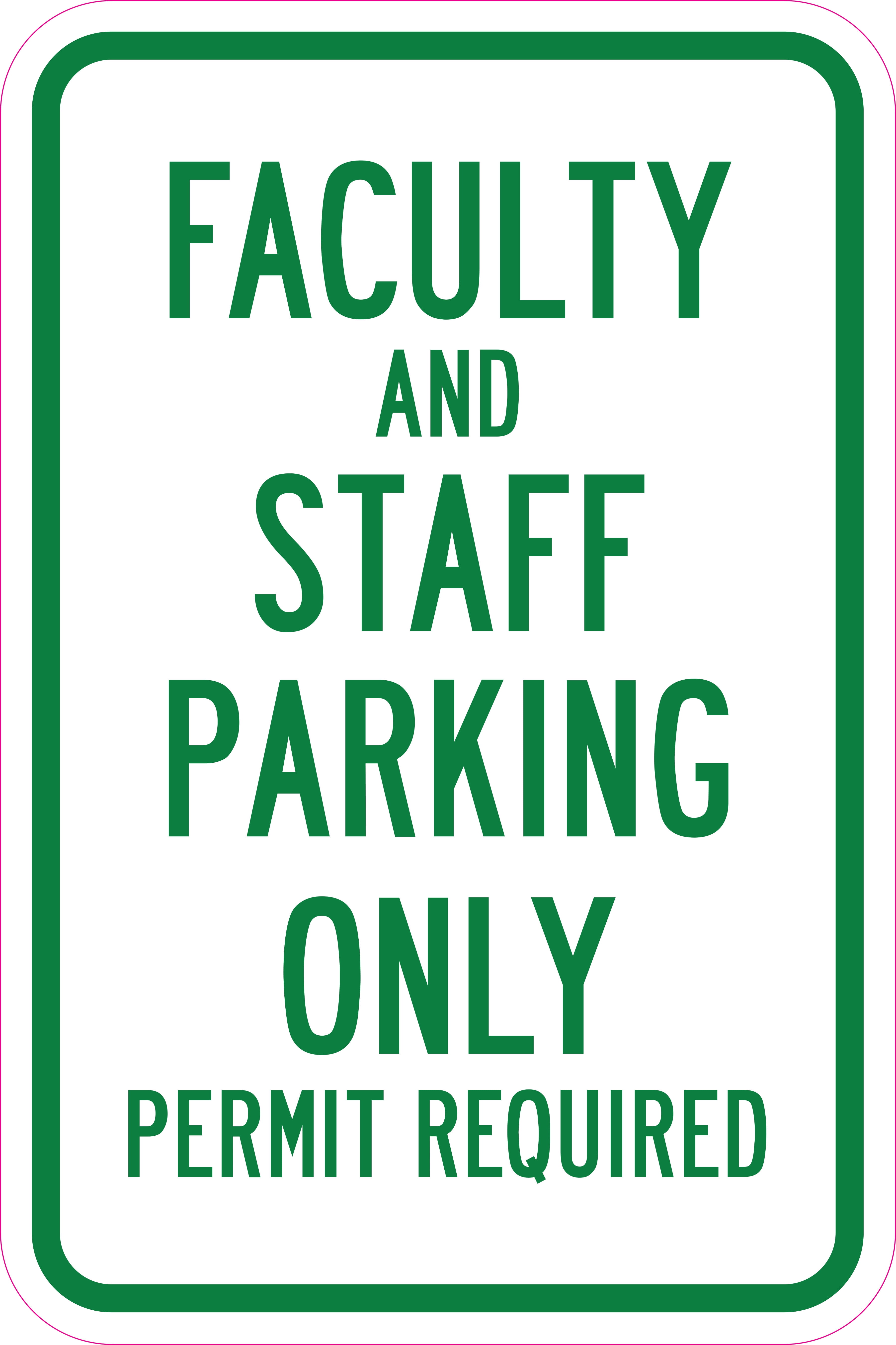 Faculty And Staff Parking Only Permit Required Sign 12" x 18" Heavy ...