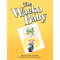 The Wacko Baby, (Paperback) - Walmart.com