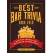Best Bar Trivia Book Ever: All You Need for Pub Quiz Domination ...