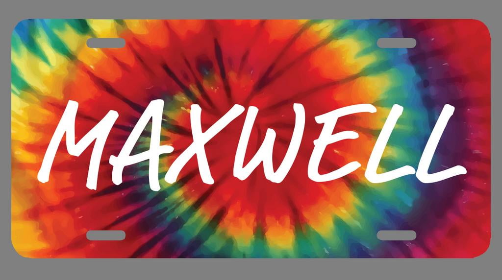 Maxwell Name Tie Dye Style License Plate Tag Vanity Novelty Metal | UV ...