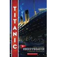 Titanic: Voices from the Disaster (Scholastic Focus) (Paperback ...