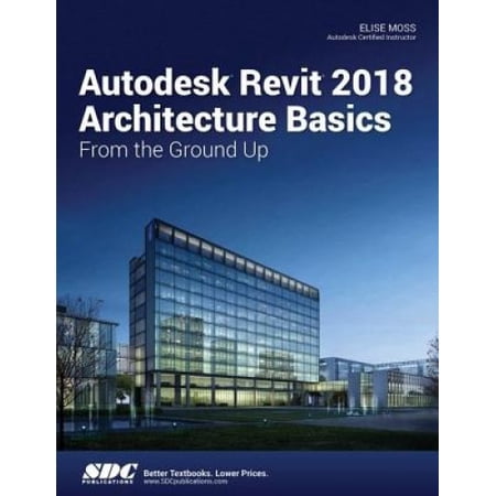 Autodesk Revit 2018 Architecture Basics | Walmart Canada