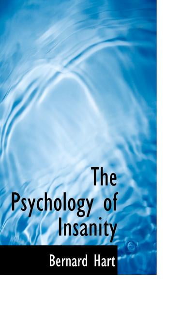 The Psychology of Insanity (Paperback) - Walmart.com