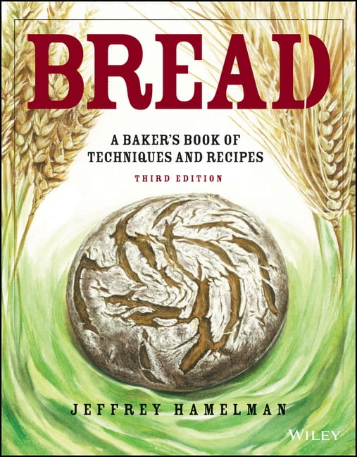 Bread: A Baker's Book of Techniques and Recipes (Hardcover) - Walmart ...