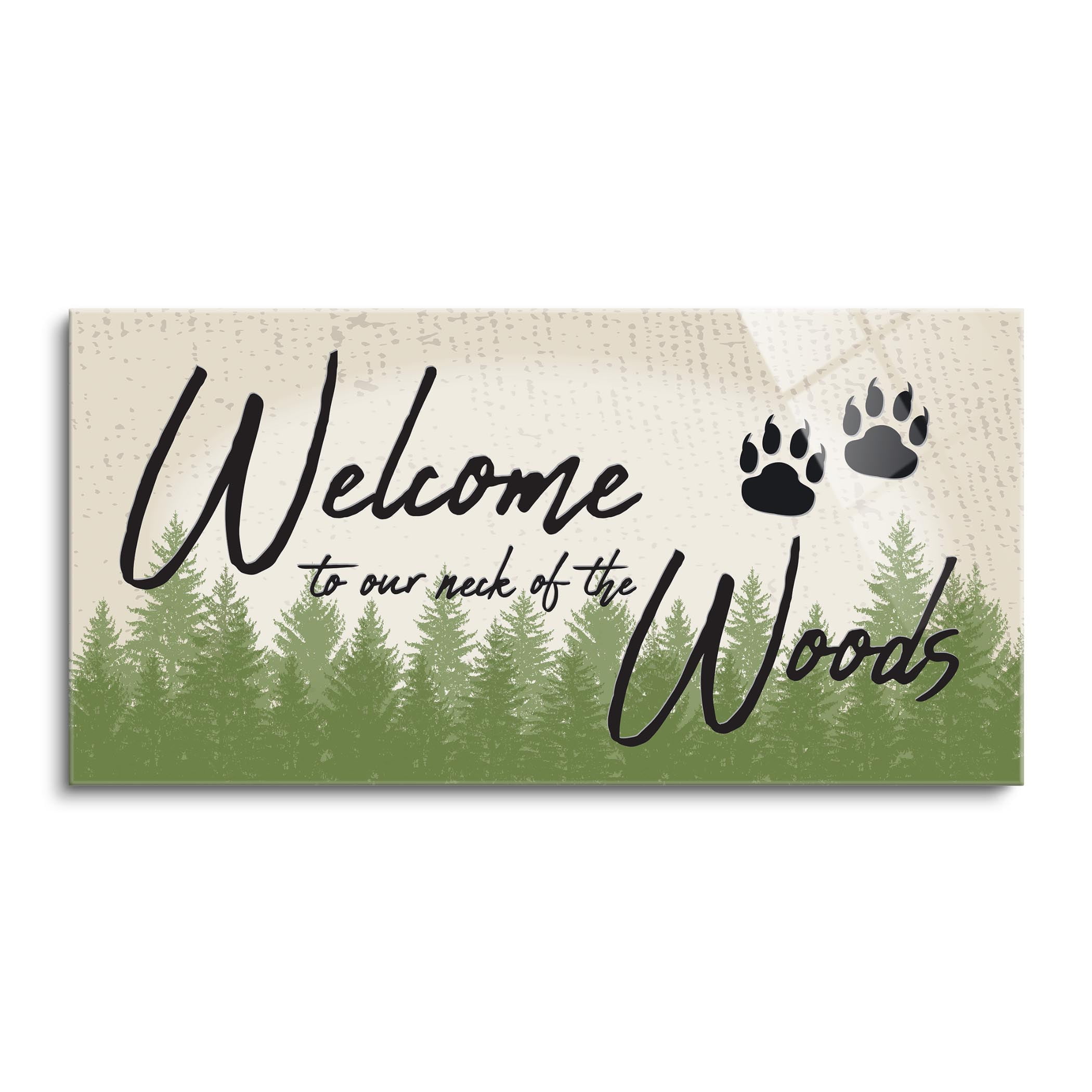 Welcome Our Neck Woods Green Pines Pawprint 36 x 18 Glass Wall Hanging ...