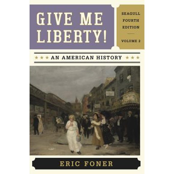 Give Liberty Eric Foner Volume 2