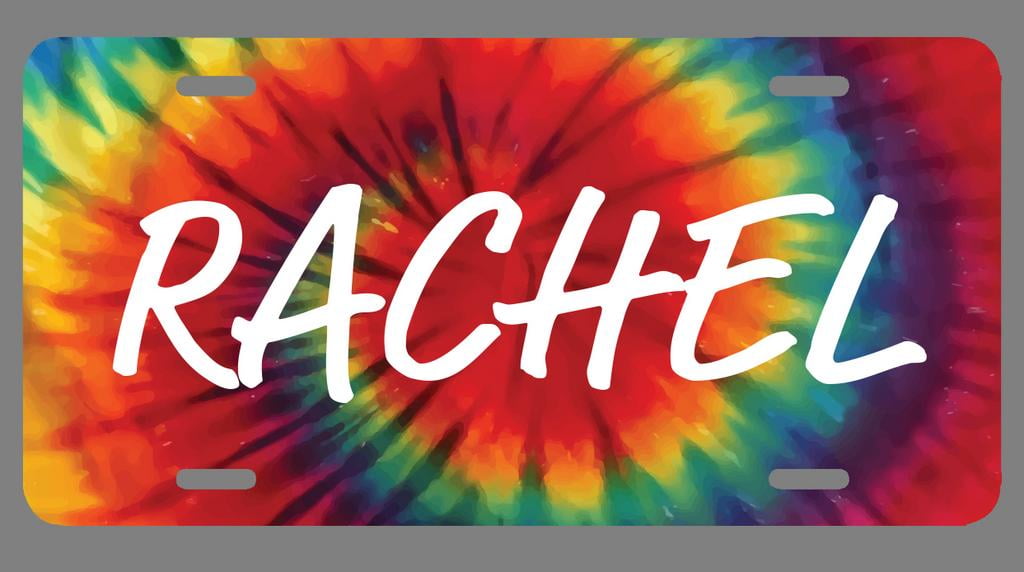 Rachel Name Tie Dye Style License Plate Tag Vanity Novelty Metal | UV ...