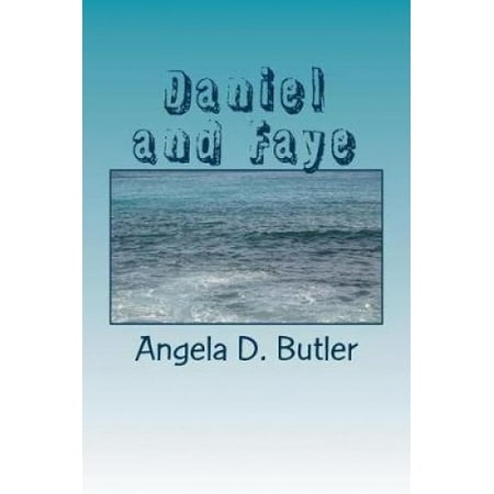 Daniel and Faye: Author Angela D. Butler | Walmart Canada