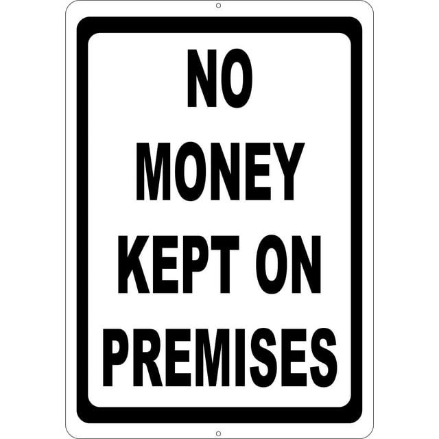 No Money Kept on Premises Sign - Walmart.com