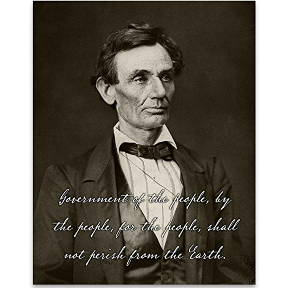 Government of the people - Abraham Lincoln Quote - 11x14 Unframed Art ...